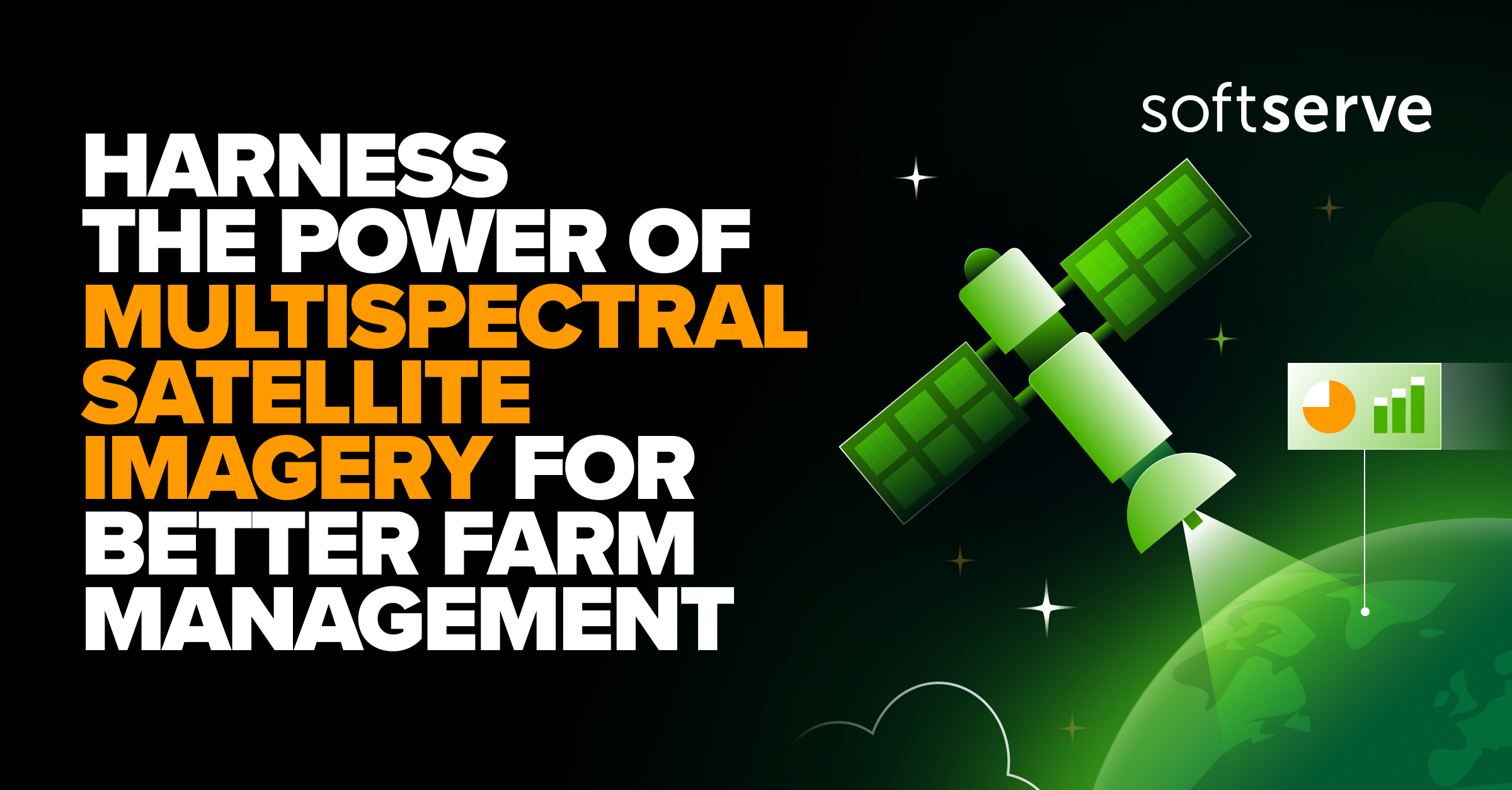 Harness the Power of Multispectral Satellite Imagery | SoftServe