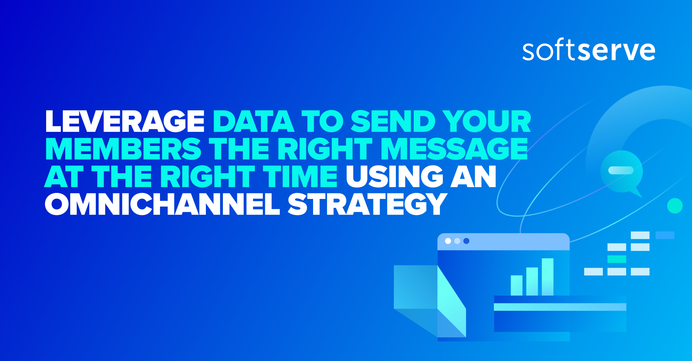 The path to frictionless, fully integrated member engagement | SoftServe