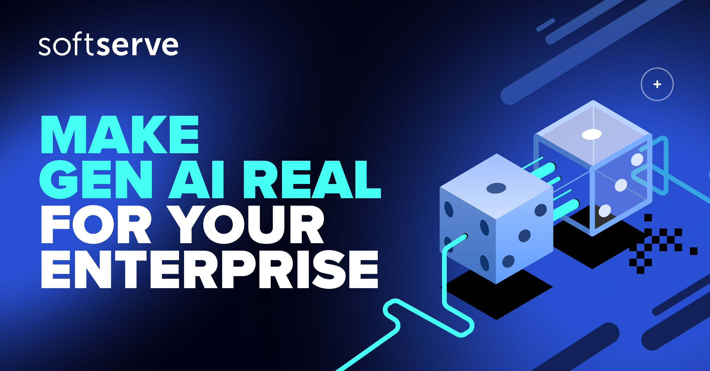 Make Gen AI Real for Your Enterprise | SoftServe