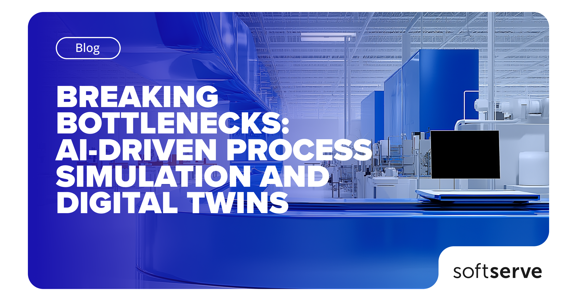 Digital Twin Liquid Process Simulation | SoftServe