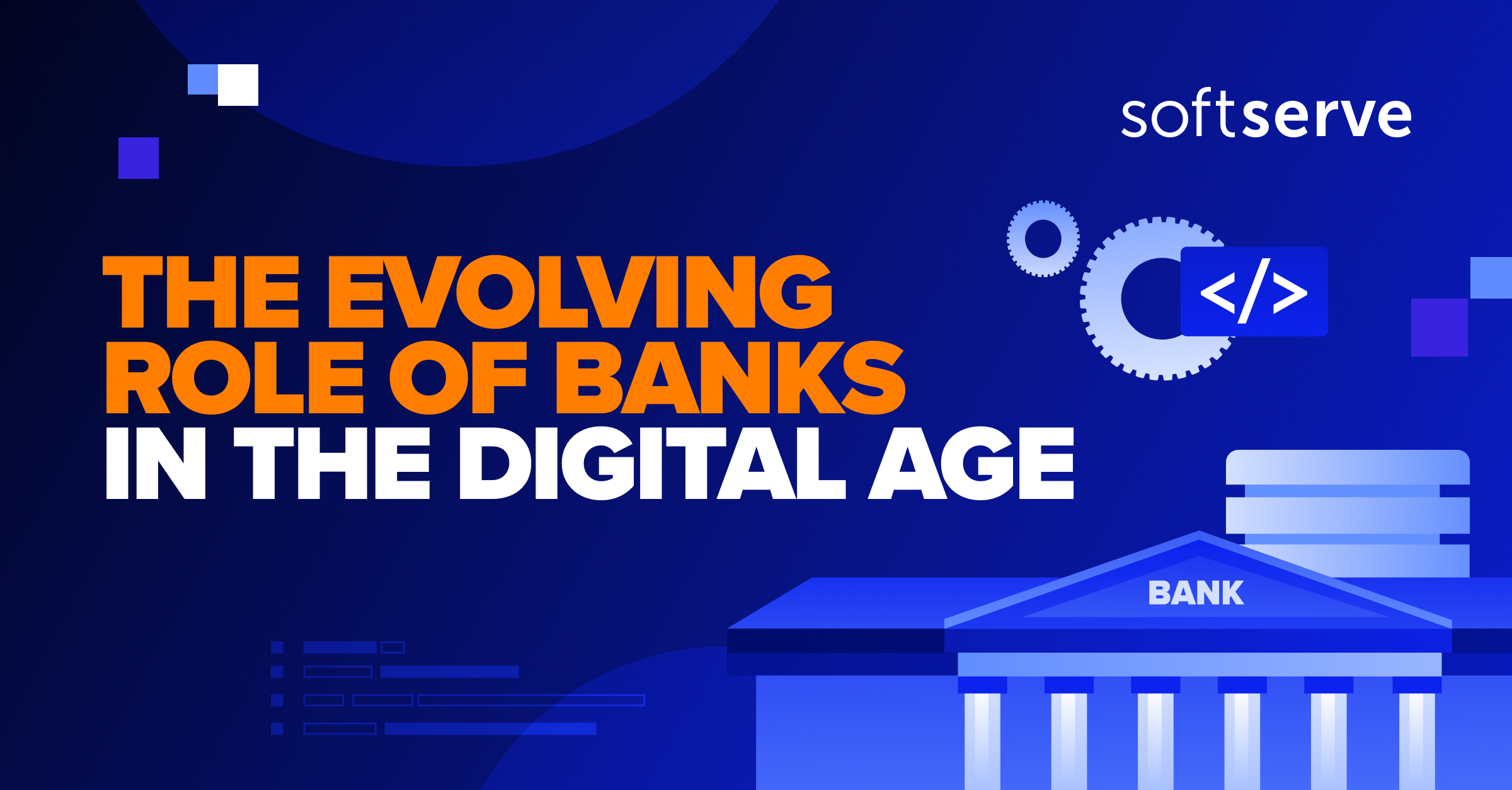 Digitalization and the Evolving Role of Banks | SoftServe
