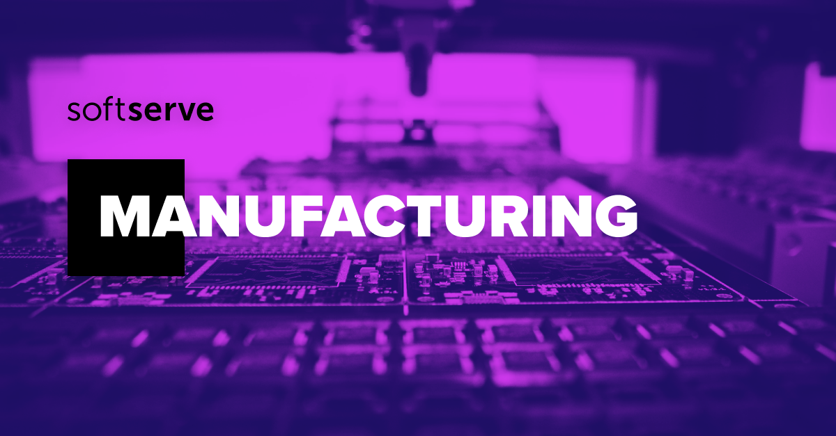 Manufacturing Software Solutions | SoftServe