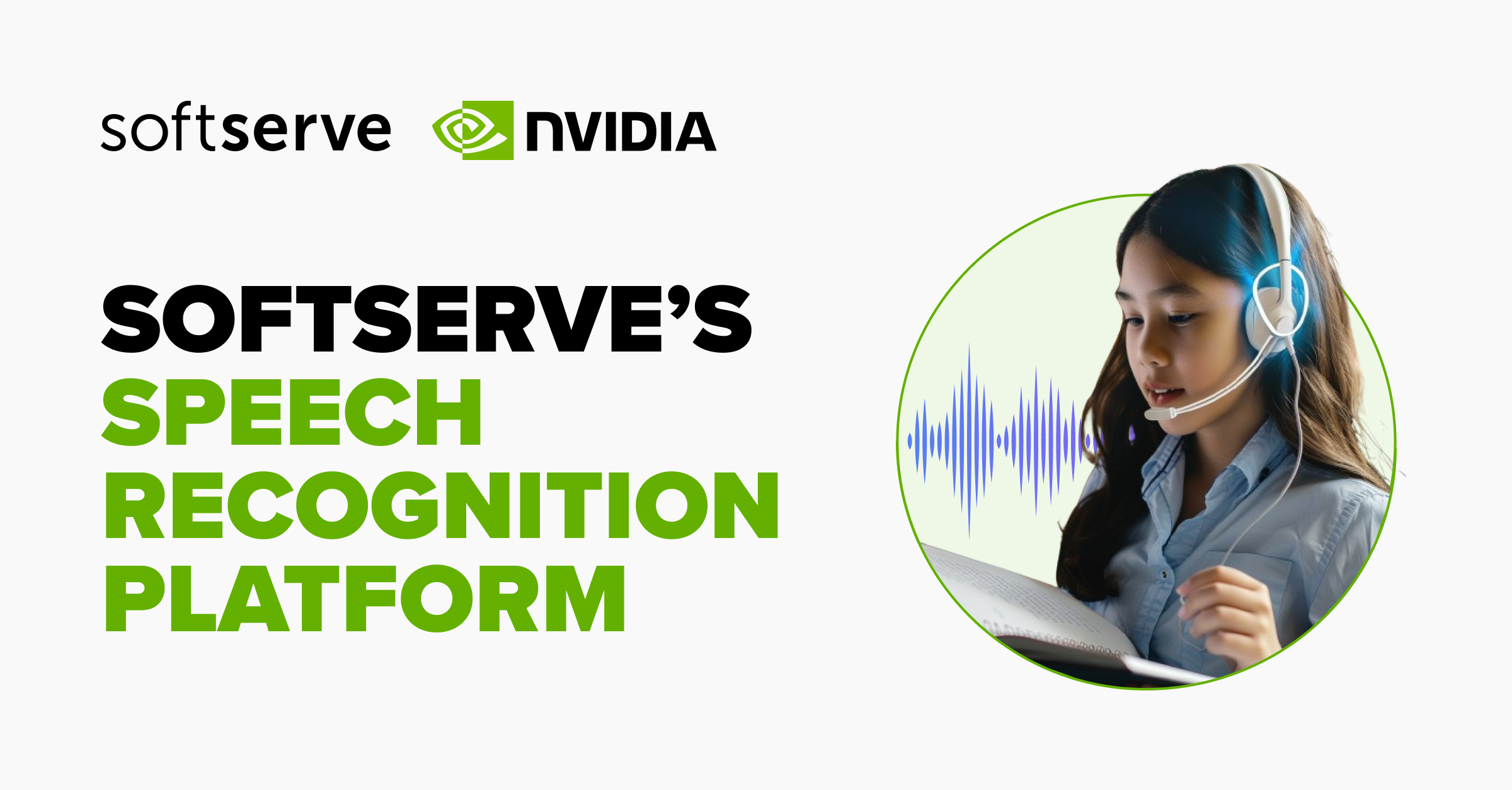Kids Advanced Speech Recognition Platform Accelerated by NVIDIA | SoftServe