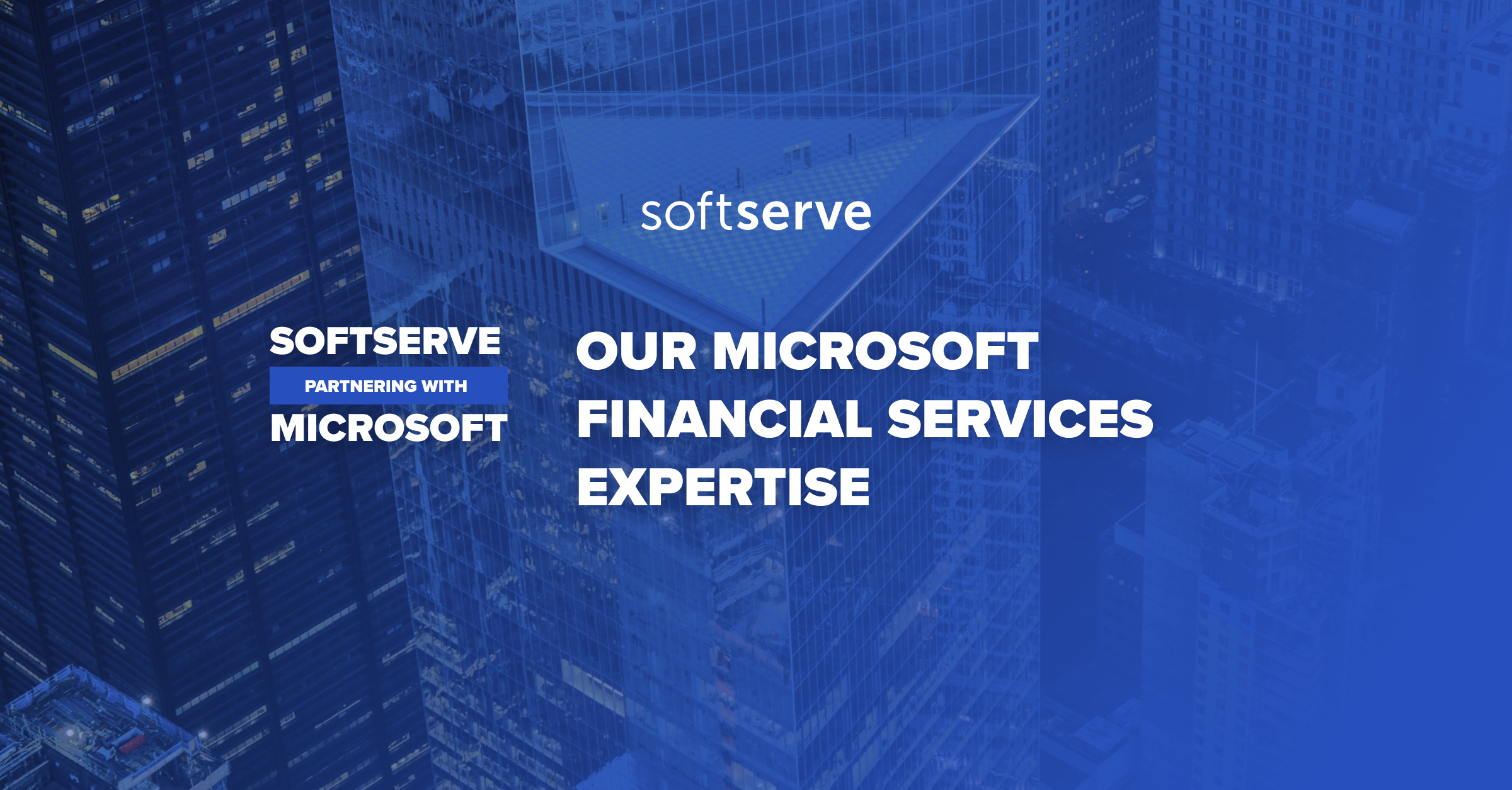SoftServe and Microsoft Financial Services Solutions