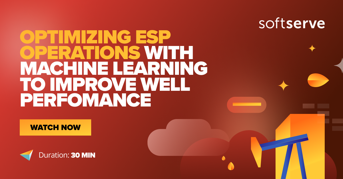 Optimizing ESP Operations with AI and Machine Learning to Improve Well Performance | SoftServe