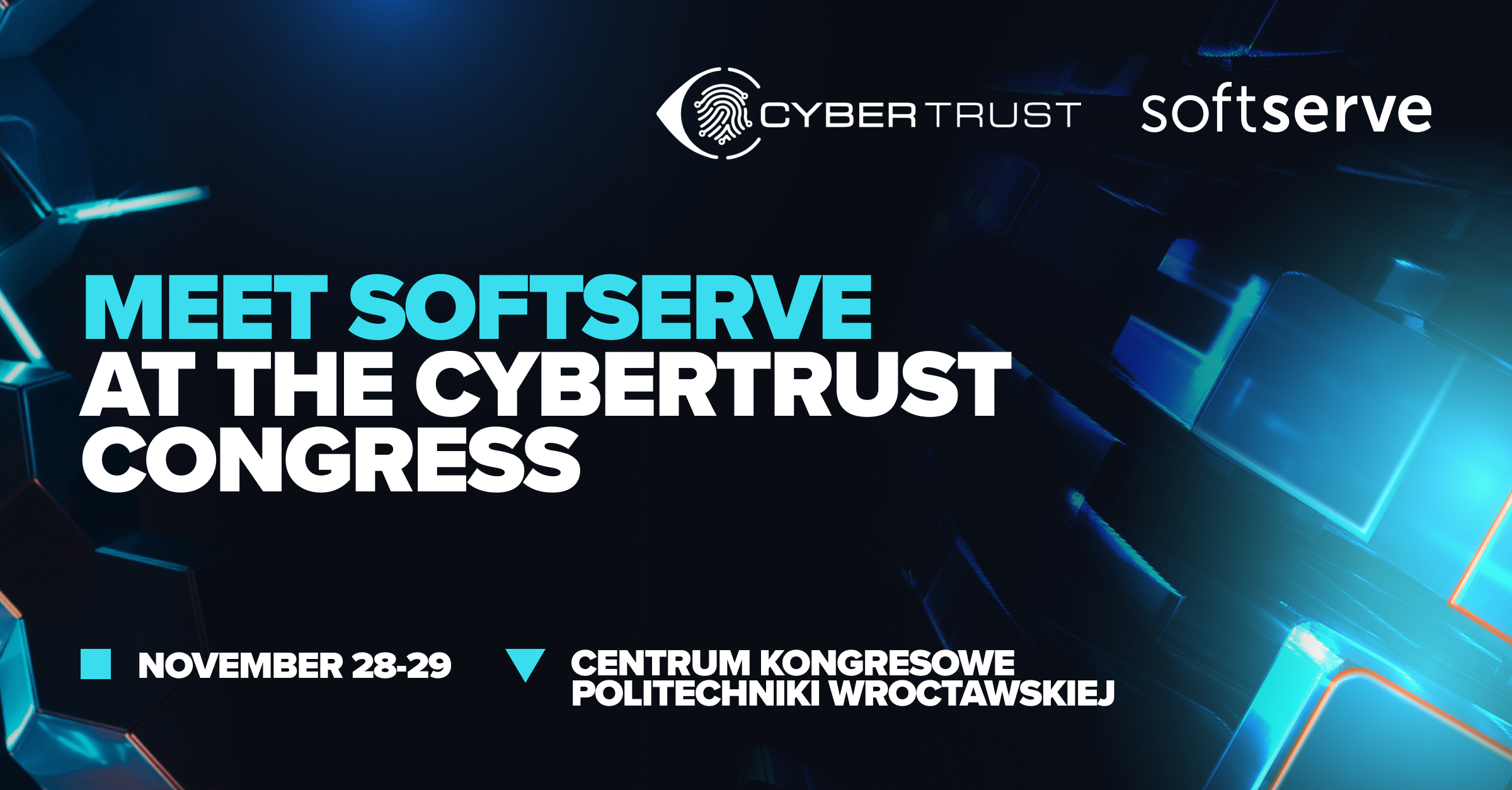 Meet SoftServe at the Cybertrust Congress