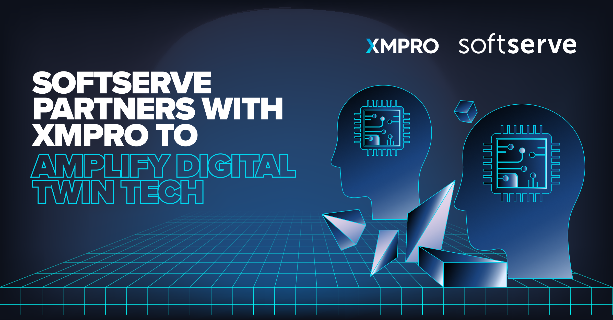 SoftServe Partners with XMPro to Amplify Intelligent Digital Twin Offerings