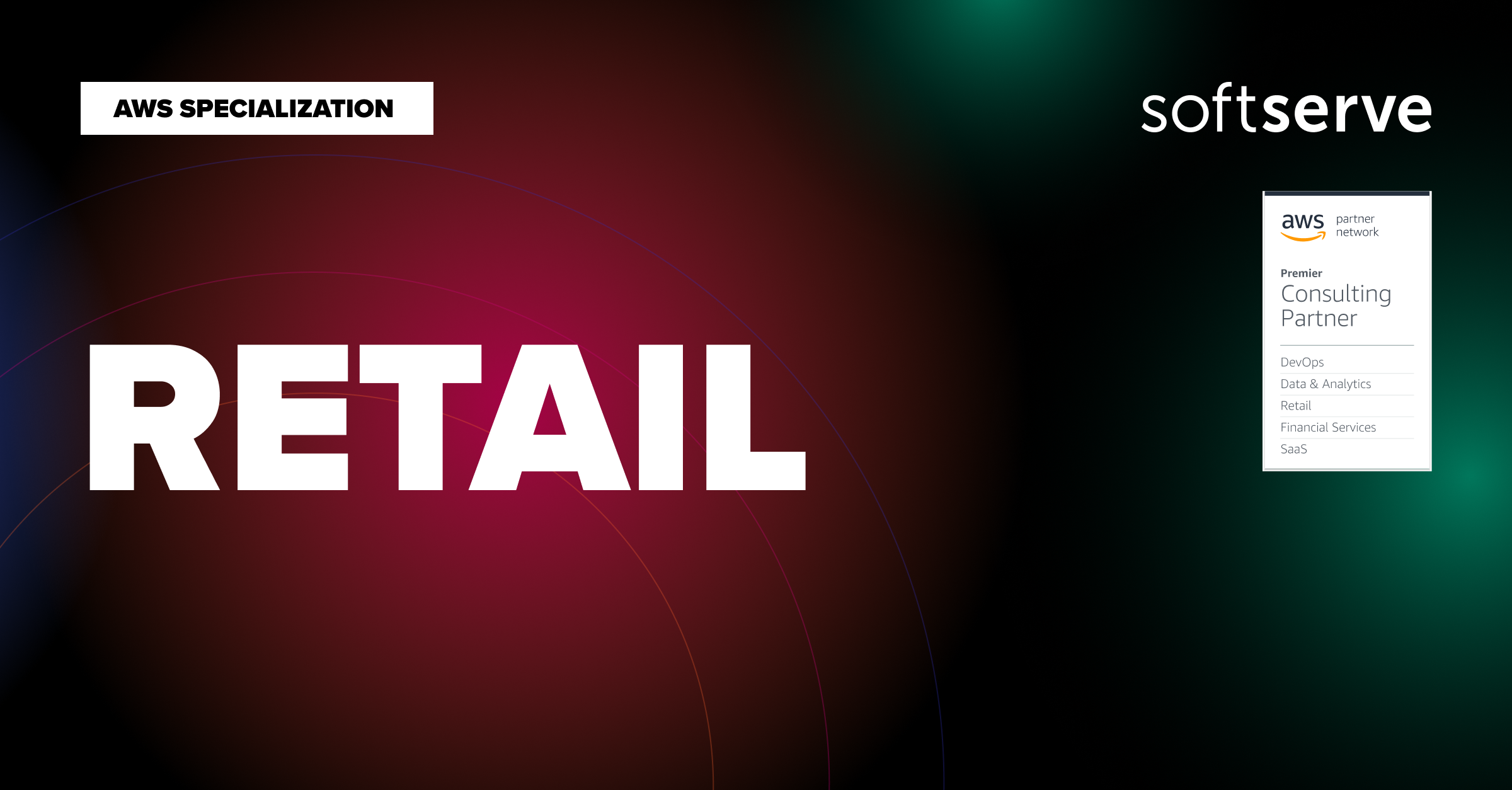 AWS Retail Premier Consulting Partner | SoftServe