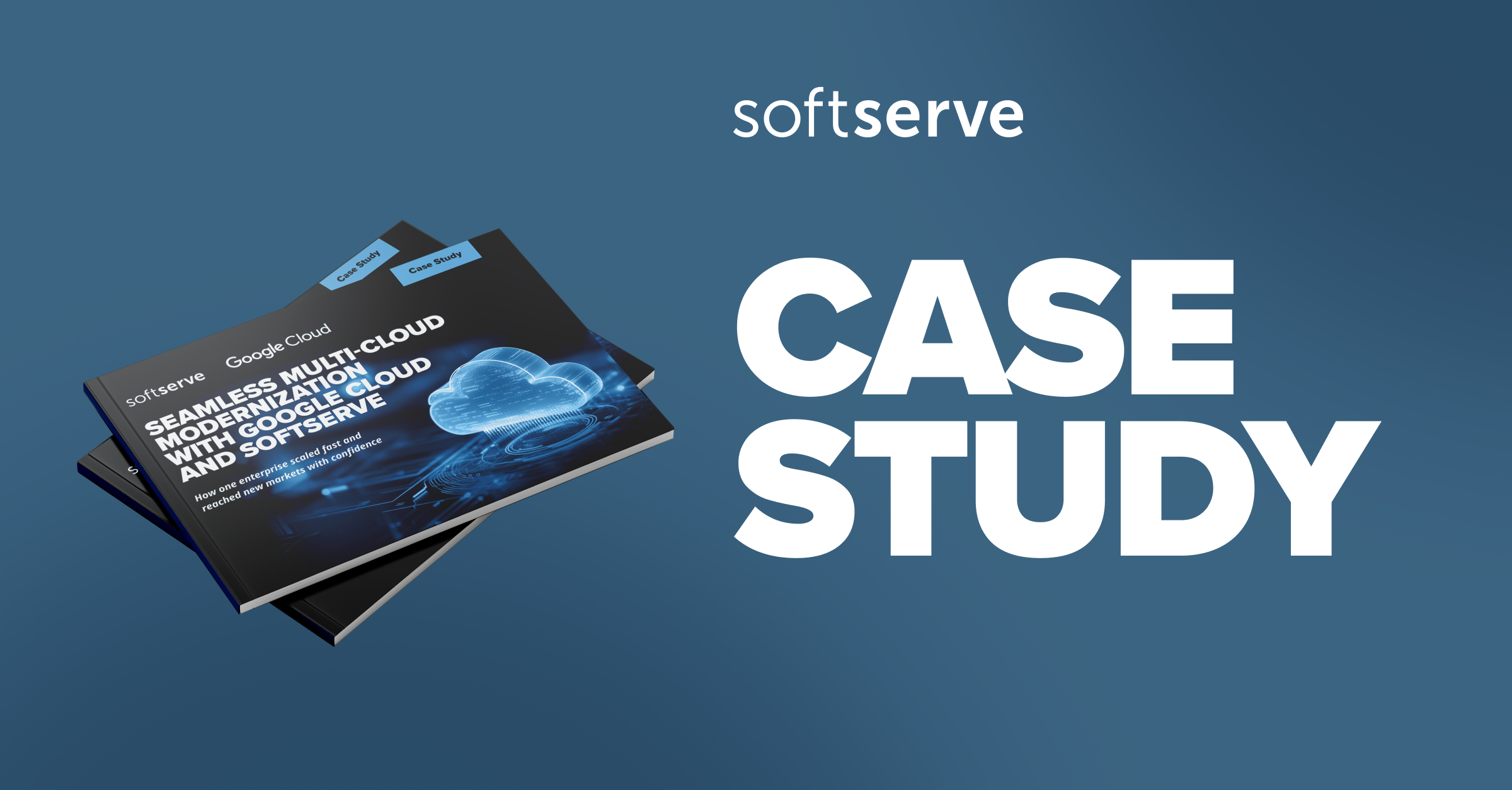 Seamless Multi-Cloud Modernization With Google Cloud and SoftServe