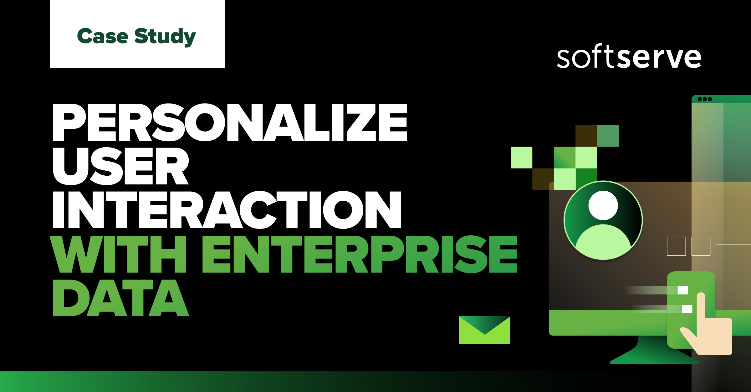 Personalize user interaction with enterprise data | SoftServe