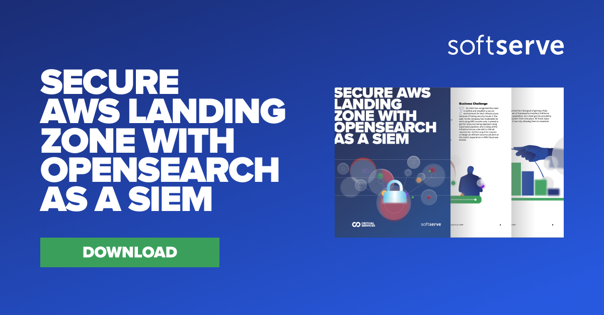 Secure AWS Landing Zone With Opensearch as a Siem | SoftServe