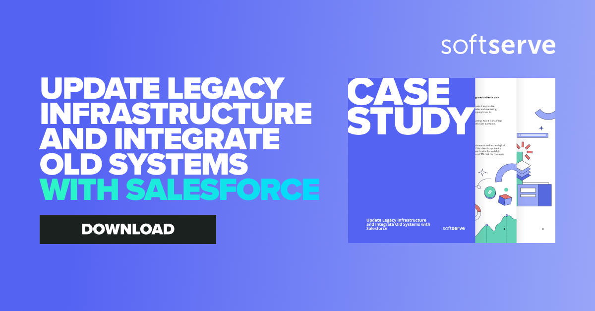 Update Legacy Infrastructure and Integrate Old Systems with Salesforce ...