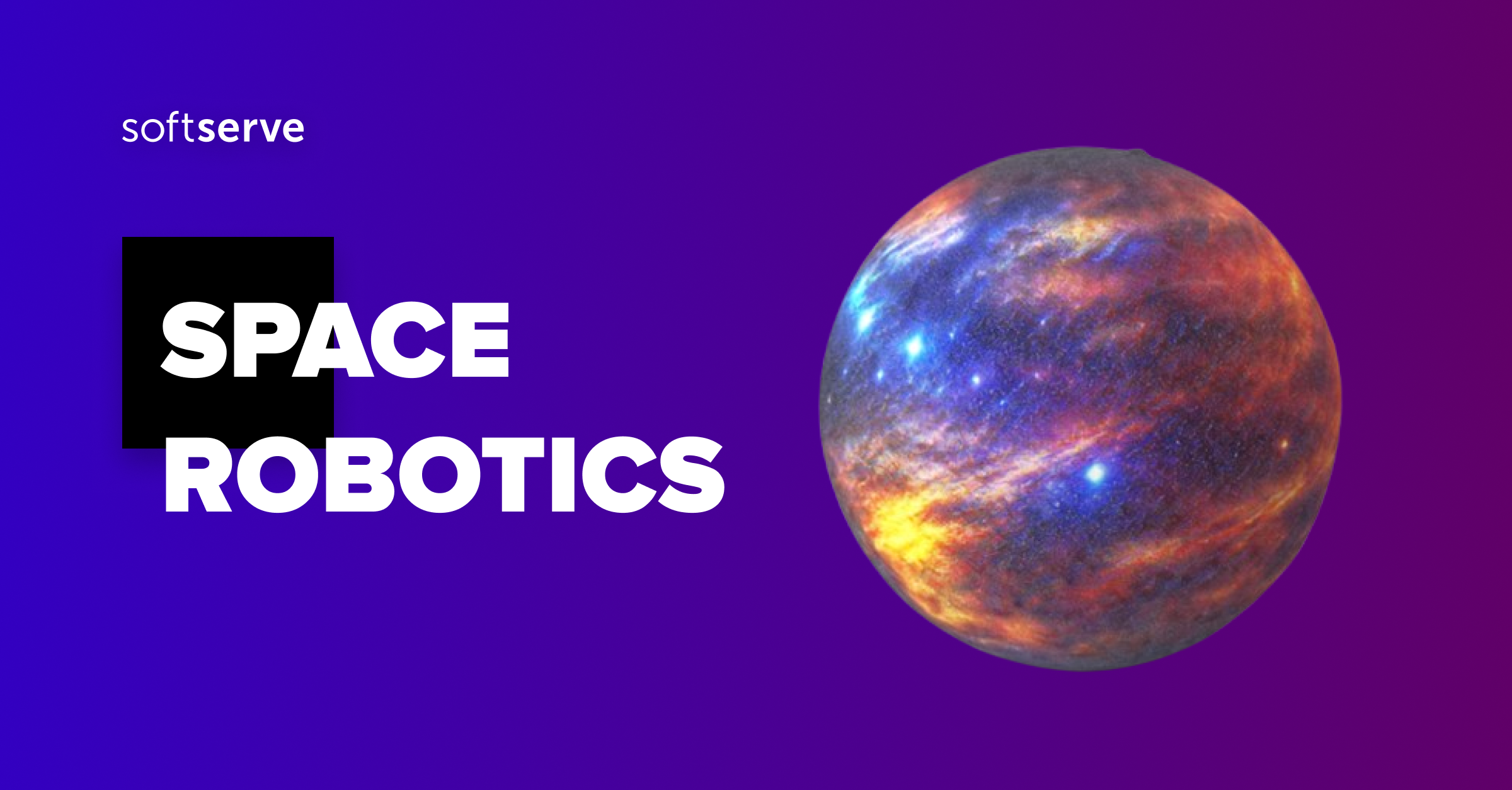 Space Robotics & Exploration Technologies | SoftServe